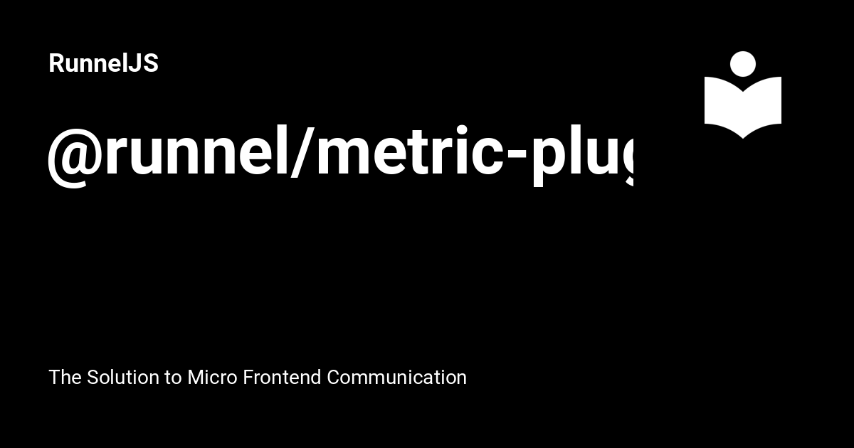 @runnel/metric-plugin - RunnelJS